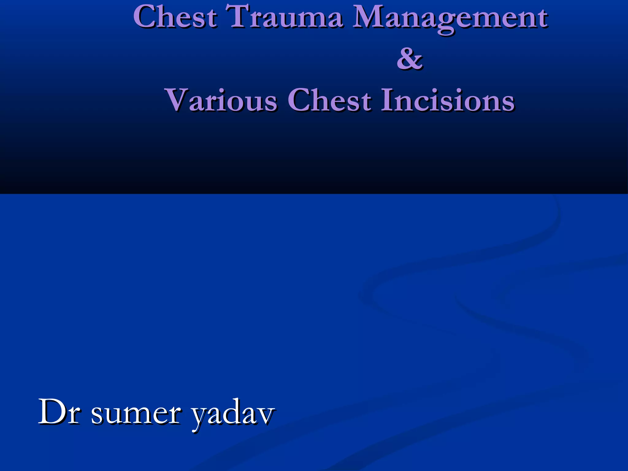 chest trauma management | PPT