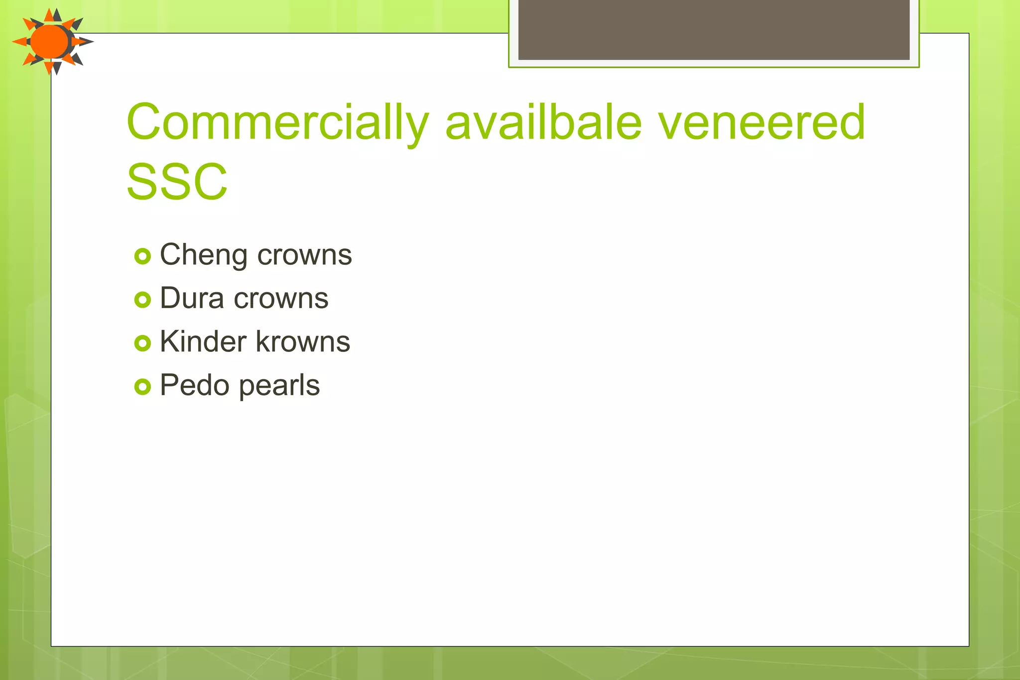 Crowns in pediatric dentistry.ppt