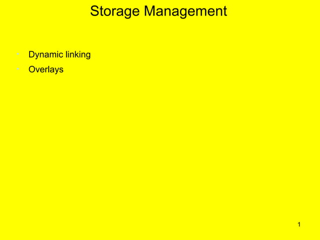 32 dynamic linking nd overlays | PPT | Operating Systems | Computer Software and Applications