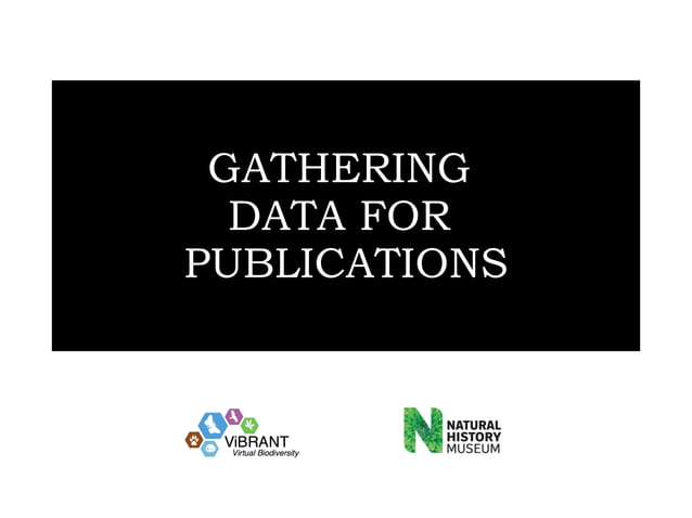 Gathering data for publications | PPT