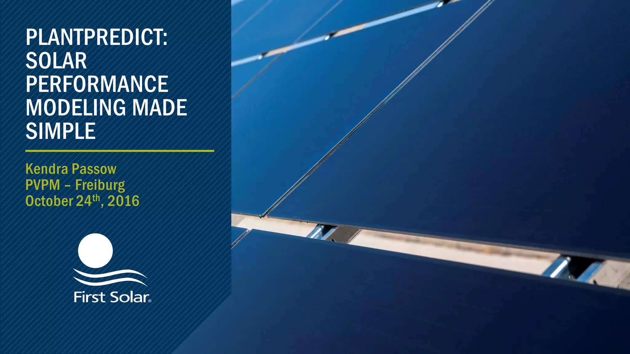 Plantpredict: Solar Performance Modeling Made Simple | PPT