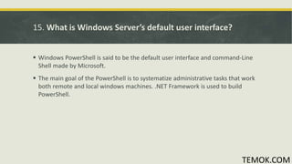 32 Most Commonly Asked Windows Server Administrator Interview Questions ...