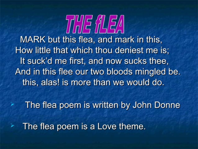 The Renaissance Literature Topic –The Flea - Death be not proud | PPT