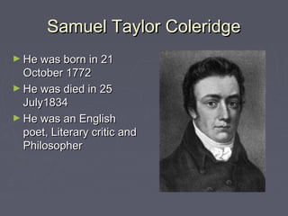 Coleridge poet v/s critics | PPT