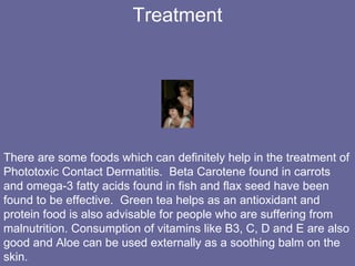 Phototoxic Contact Dermatitis is Similar to Sunburn | PPT