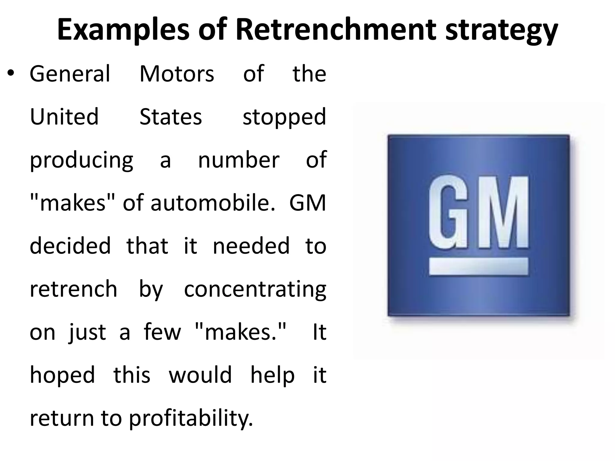 Retrenchment strategies corporate level strategies - Strategic ...