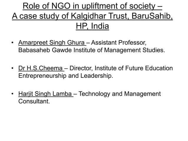 ROLE OF NGO IN UPLIFTMENT OF SOCIETY -A CASE STUDY OF KALGIDHAR TRUST ...