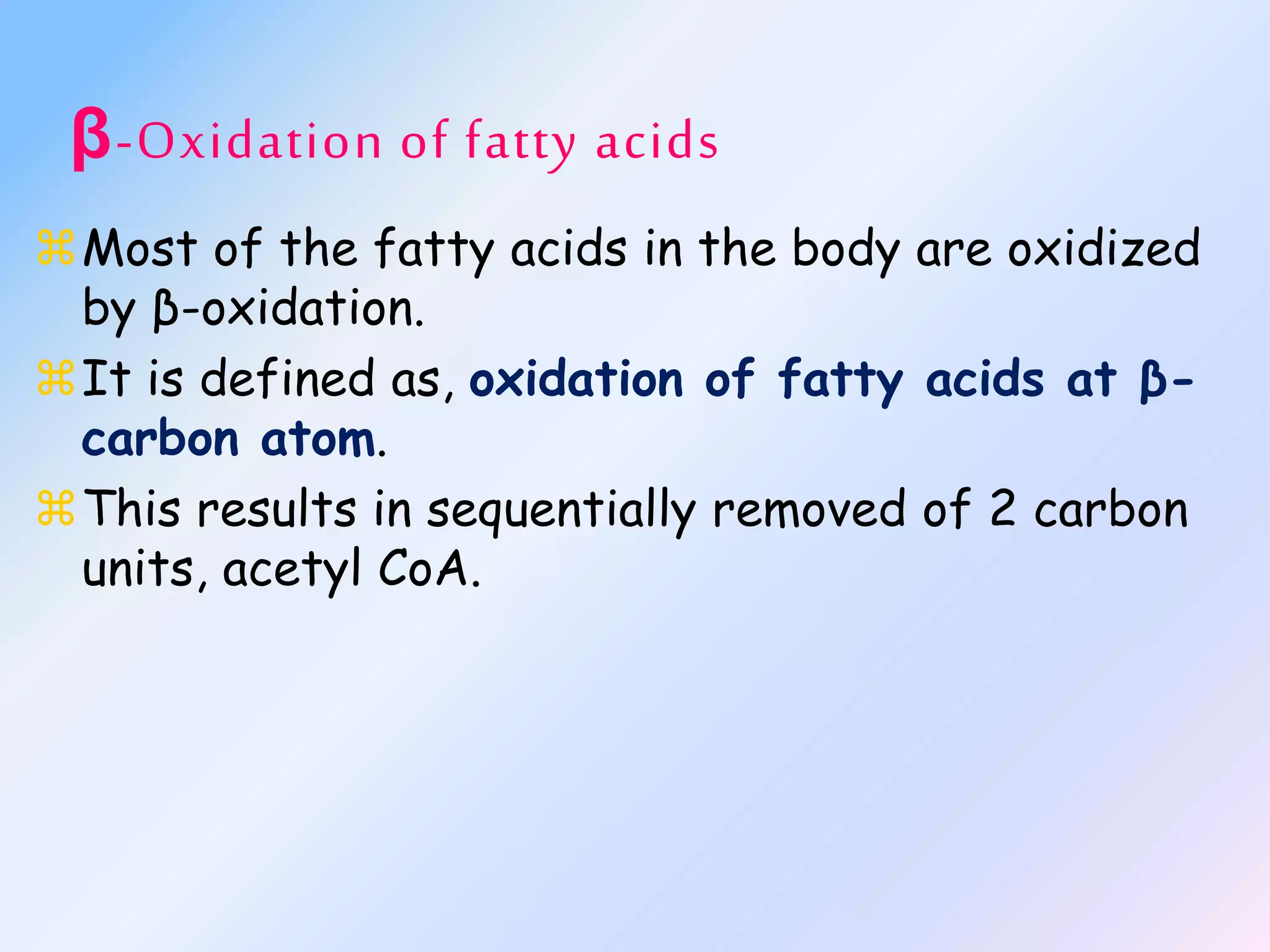 Oxidation of fatty acids | PPSX
