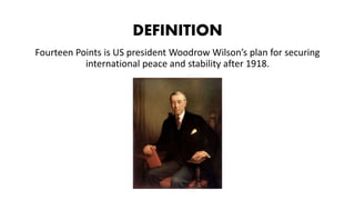 REVISION IGCSE CAMBRIDGE HISTORY: FOURTEEN POINTS | PPT
