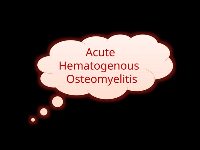 Acute hematogenous osteomylitis ttt and complications.pptx