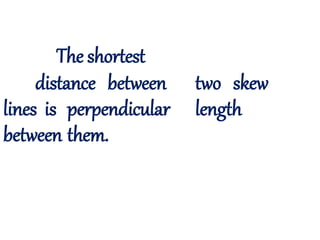 3 3-D Geometry - Skew lines & Shortest Distance.pptx