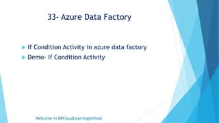 33- If Condition Activity in Azure Data Factory.pptx