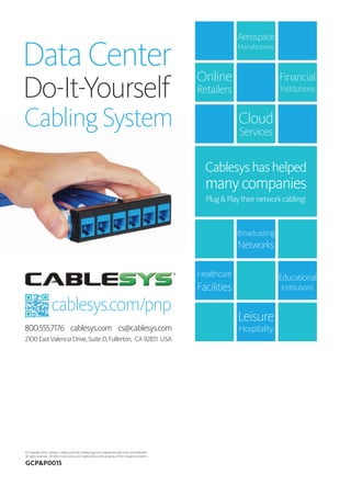 Cablesys Data Center Do It Yourself Cabling System Catalog | PDF