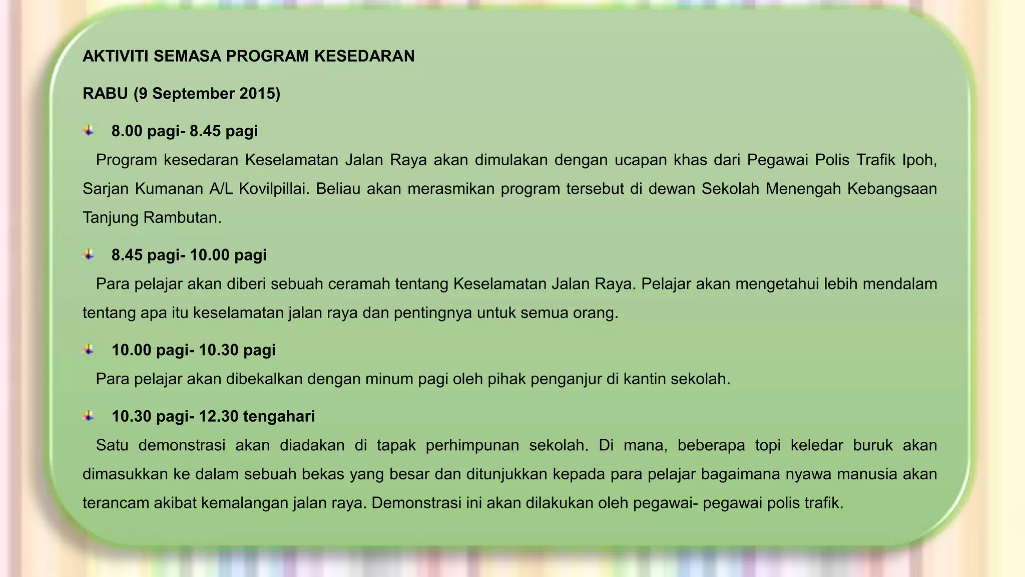 330715728-Program-Kesedaran-Keselamatan-Jalan-Raya.pptx
