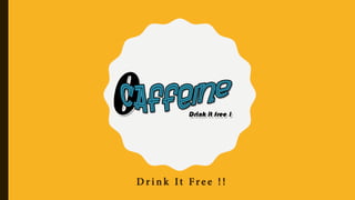 zero caffiene | PDF