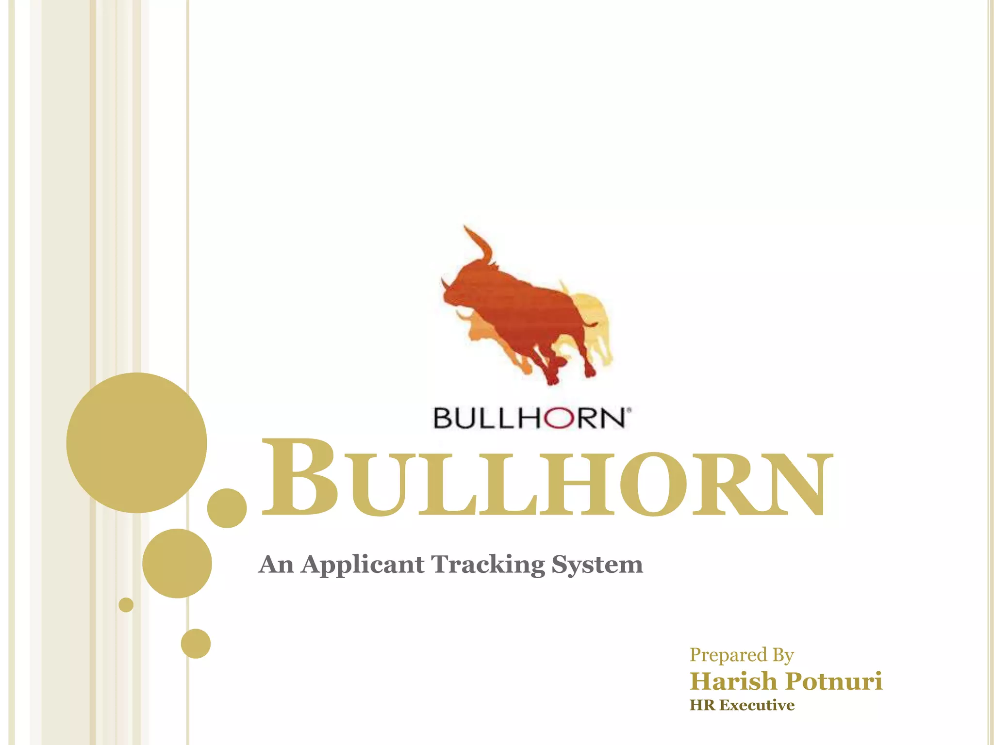 Bullhorn PPT | PPTX