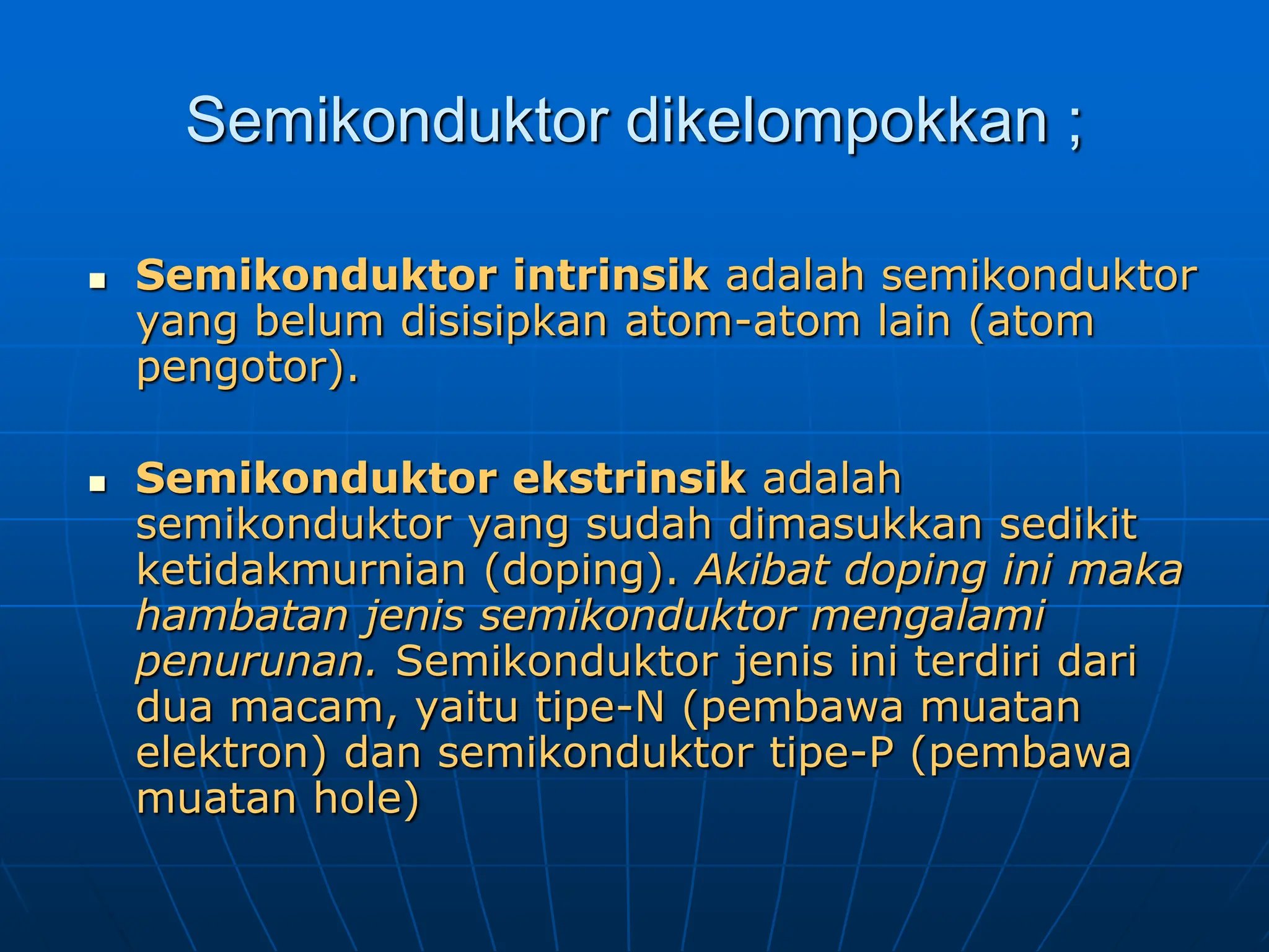 331133828-48266980-PPT-SEMIKONDUKTOR.ppt