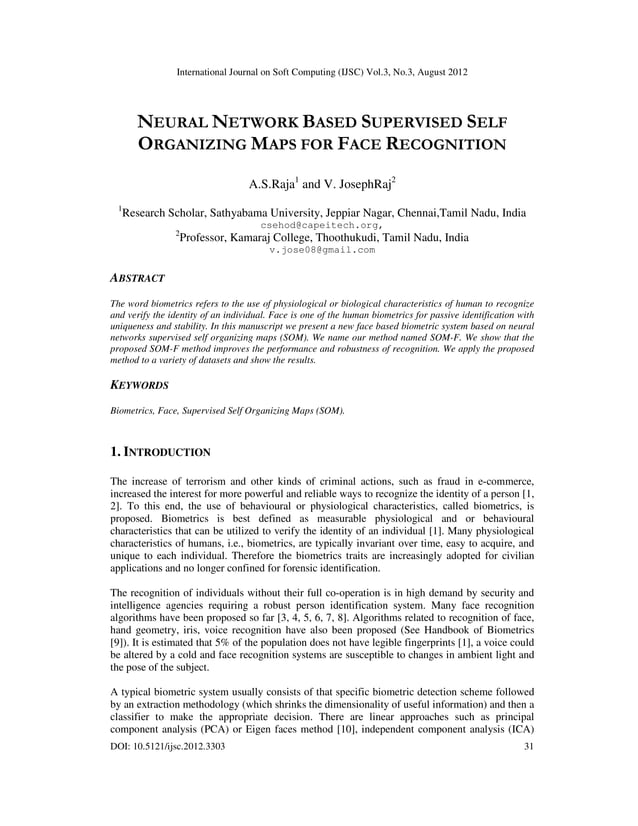 NEURAL NETWORK BASED SUPERVISED SELF ORGANIZING MAPS FOR FACE RECOGNITION | PDF