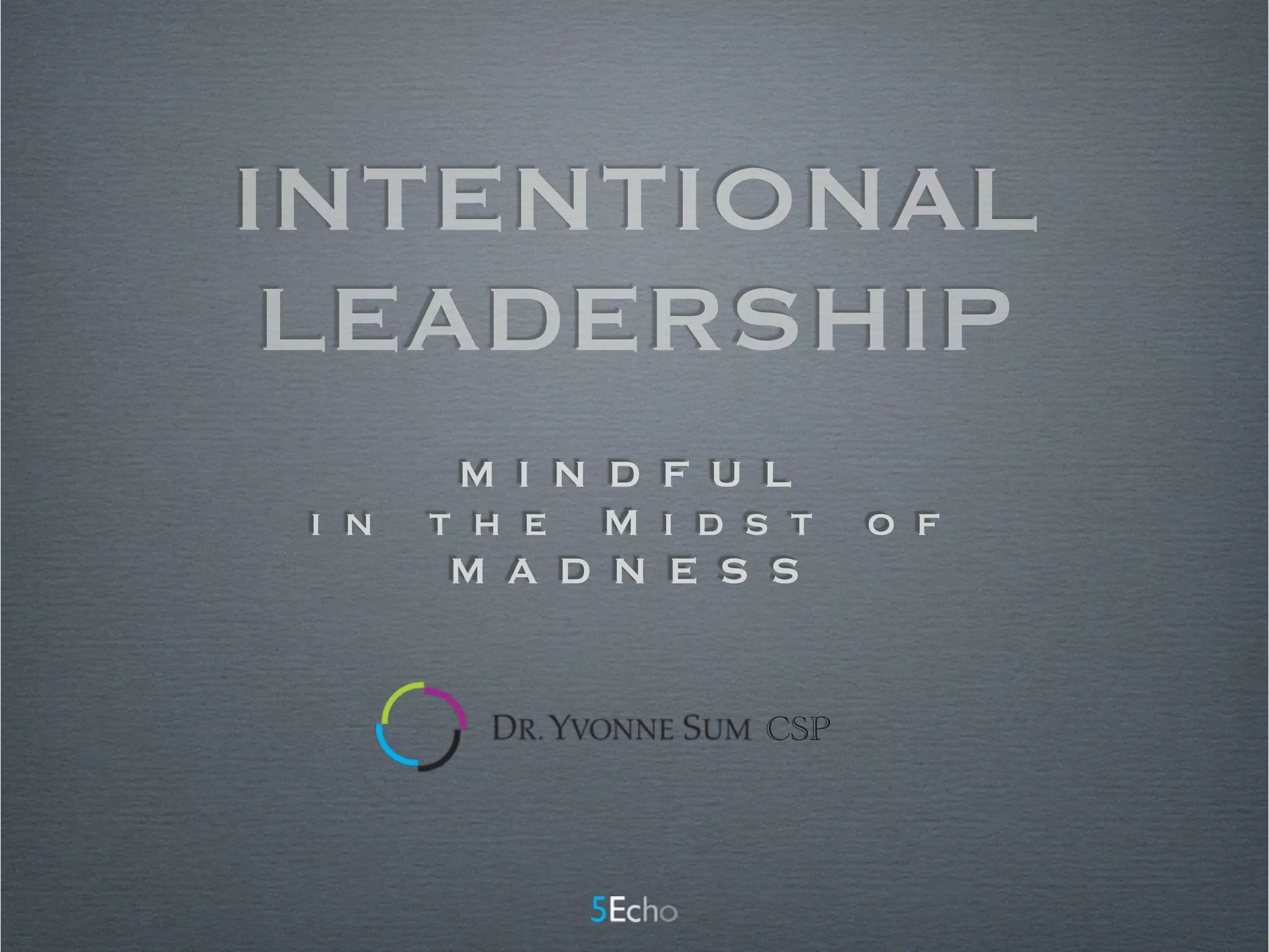 Intentional Leadership TWCCTW 2015 | PDF