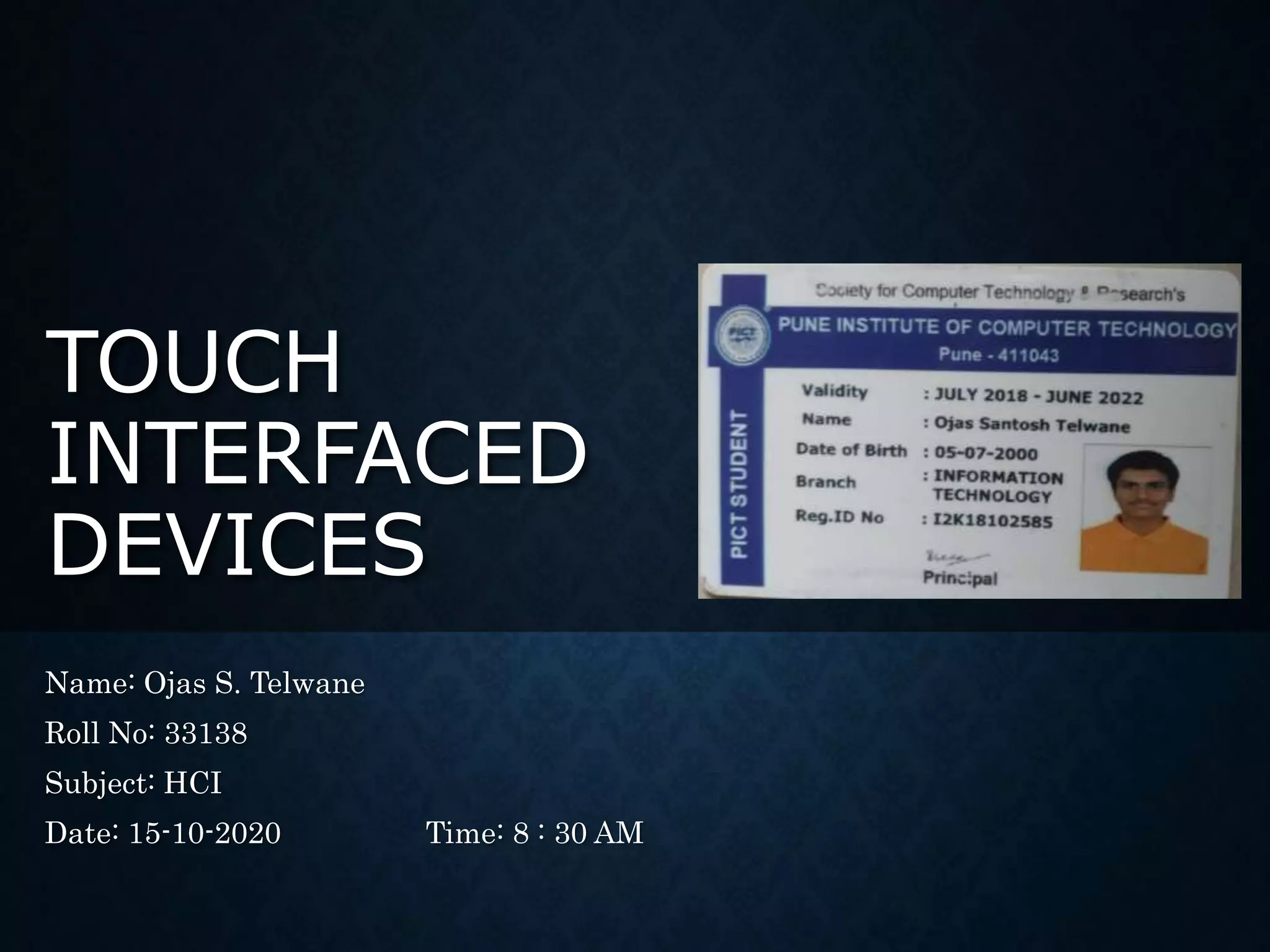 33138_HCI_touch_interfaced_devices.pptx | Operating Systems | Computer ...