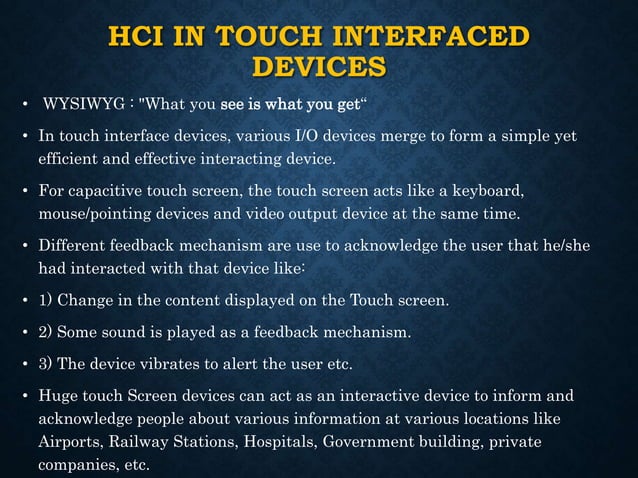 33138_HCI_touch_interfaced_devices.pptx | Operating Systems | Computer Software and Applications