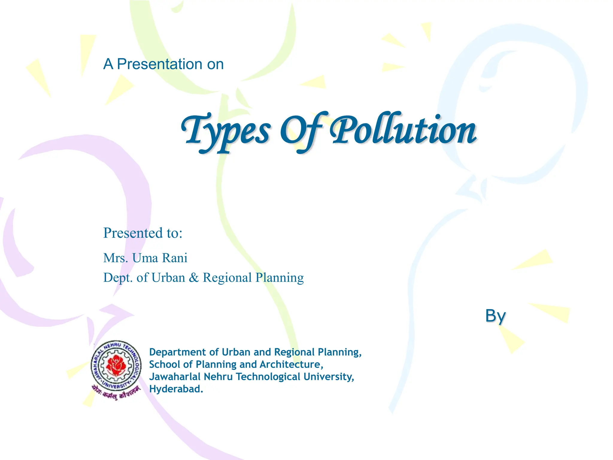 3314078080800-Environmental-Pollution.ppt
