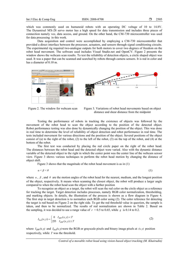 Control Of A Movable Robot Head Using Vision Based Object Tracking