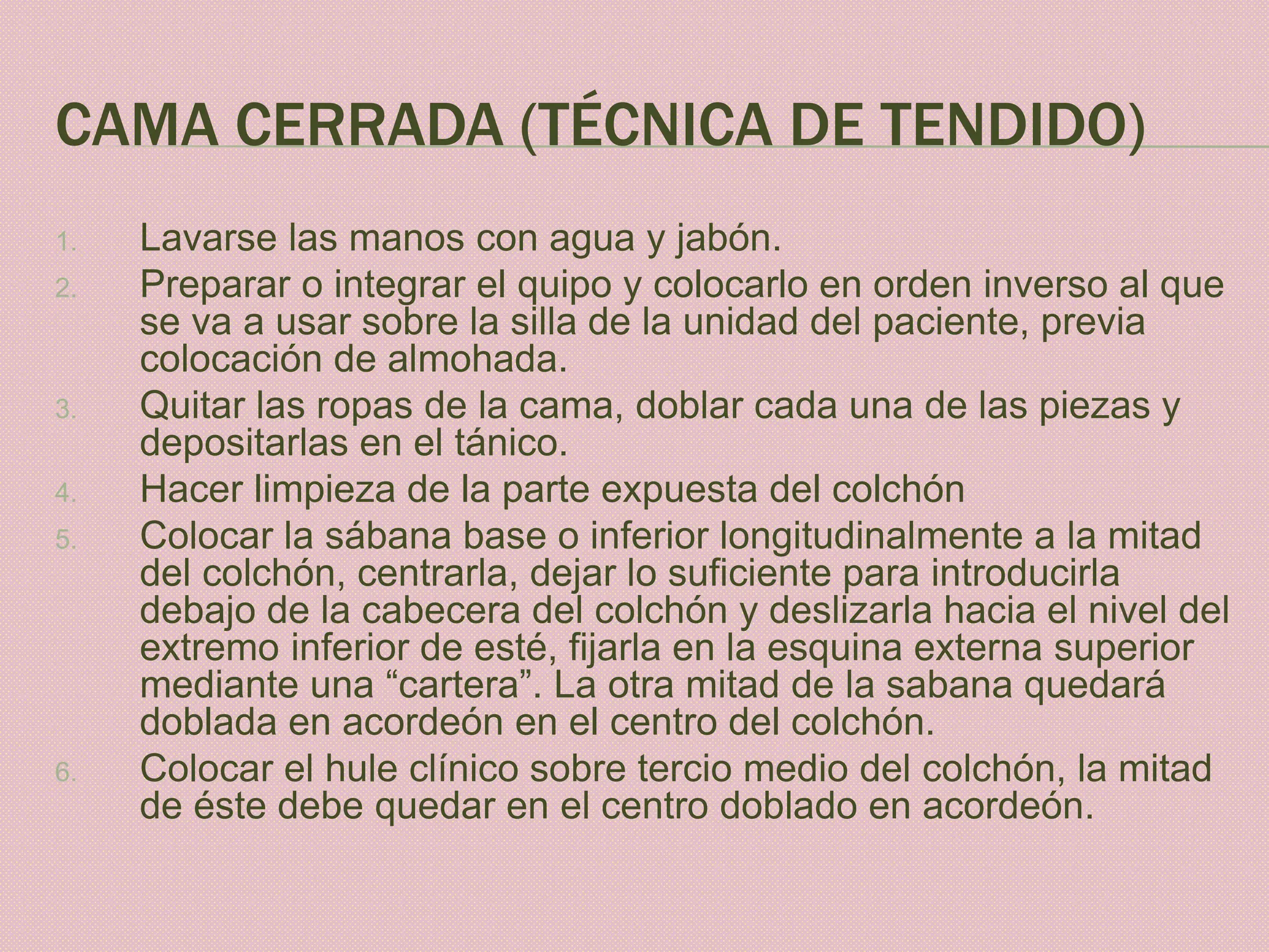 CORRECTO TENDIDO DE CAMA ENFERMERÍA FUNDAMENTAL.ppt