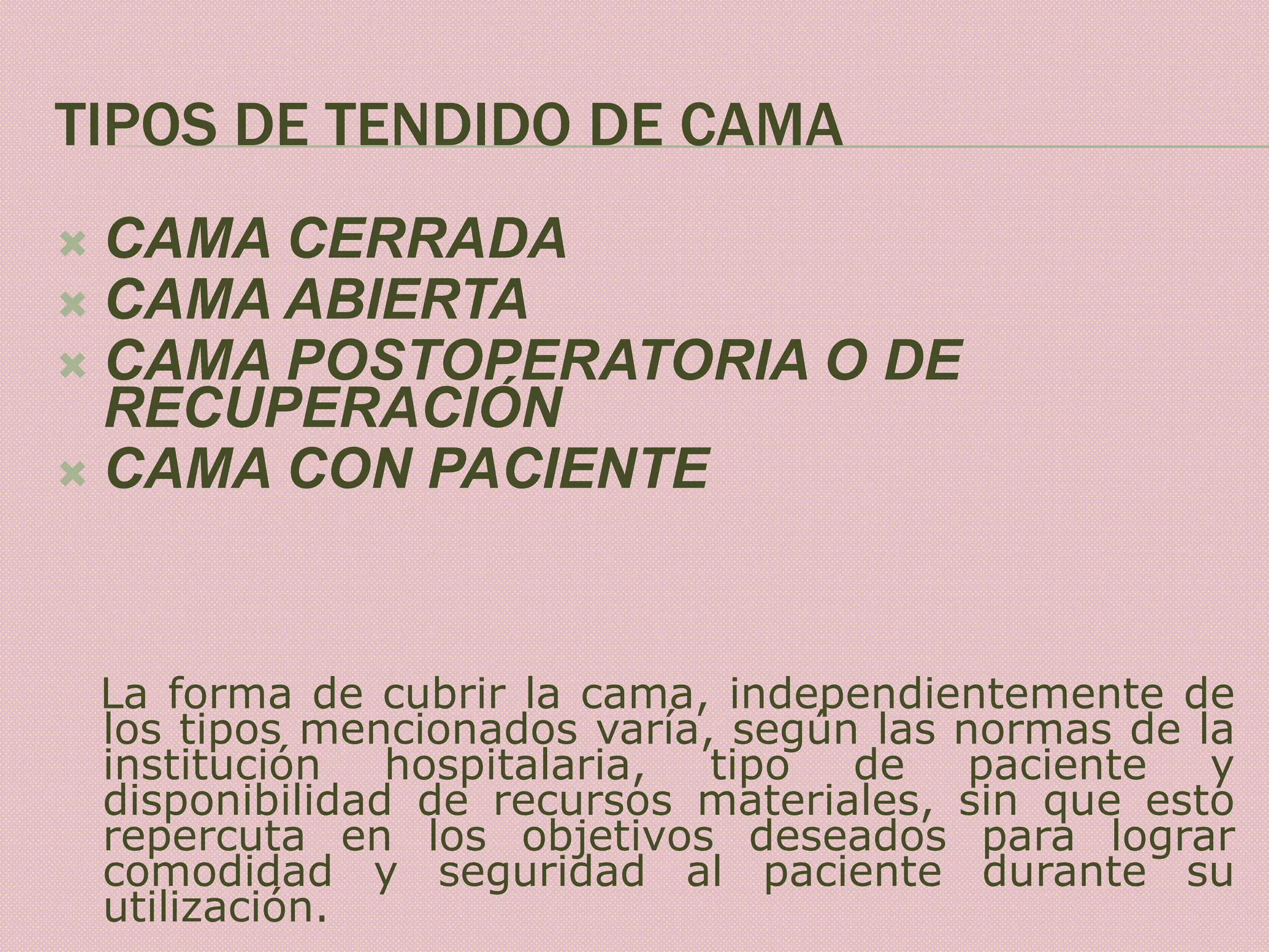 CORRECTO TENDIDO DE CAMA ENFERMERÍA FUNDAMENTAL.ppt