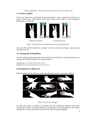 HAND GESTURE RECOGNITION USING STATISTICAL AND ARTIFICIAL GEOMETRIC METHODS: A SURVEY | PDF