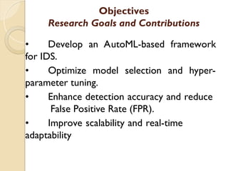AutoML-Based Framework for Optimization of Intrusion Detection Pipelines in Network Security | PPT