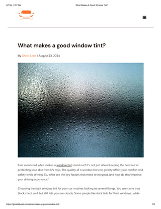 What makes a good window tint? Introduction to Window Tinting | PDF