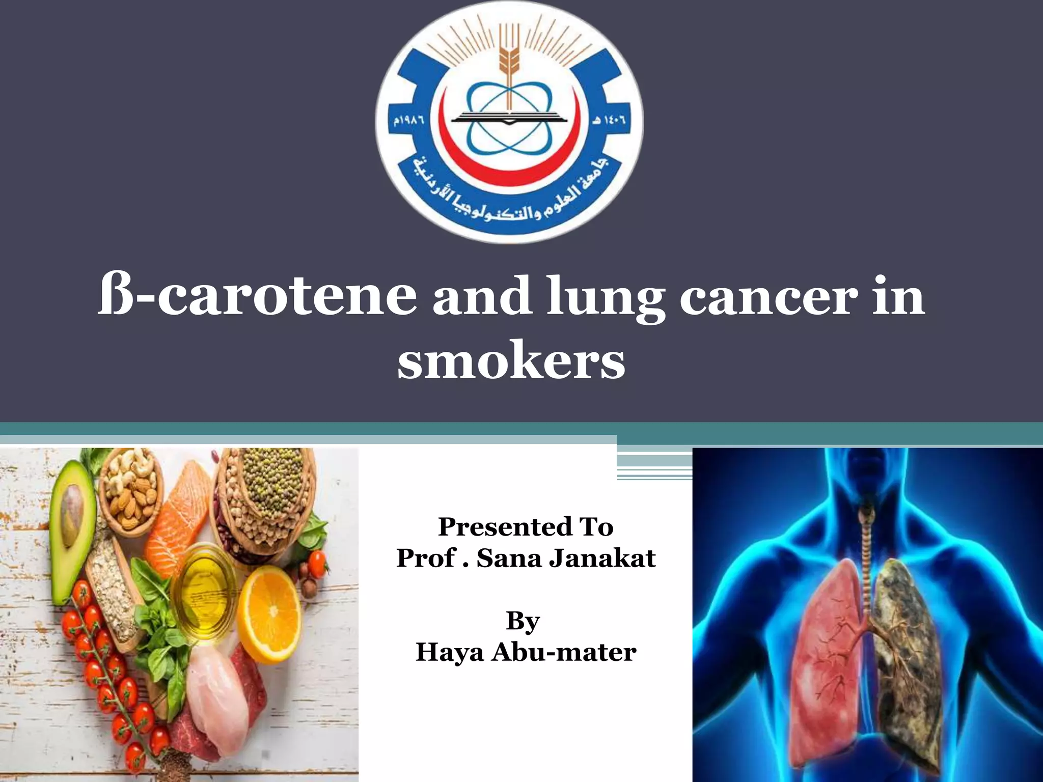 beta-carotene and lung cancer in smokers | PPTX