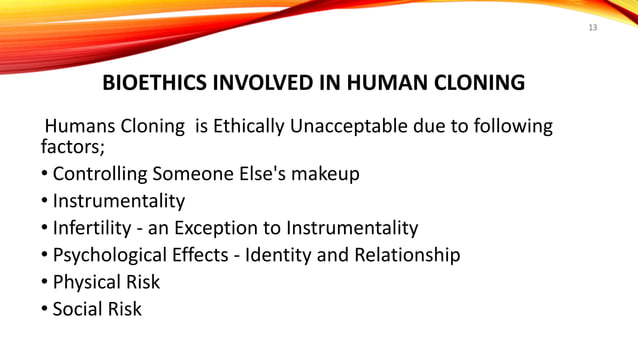 BIOETHICS INVOLVED IN CLONING | PPTX | Biotech and Biomedical Industry ...