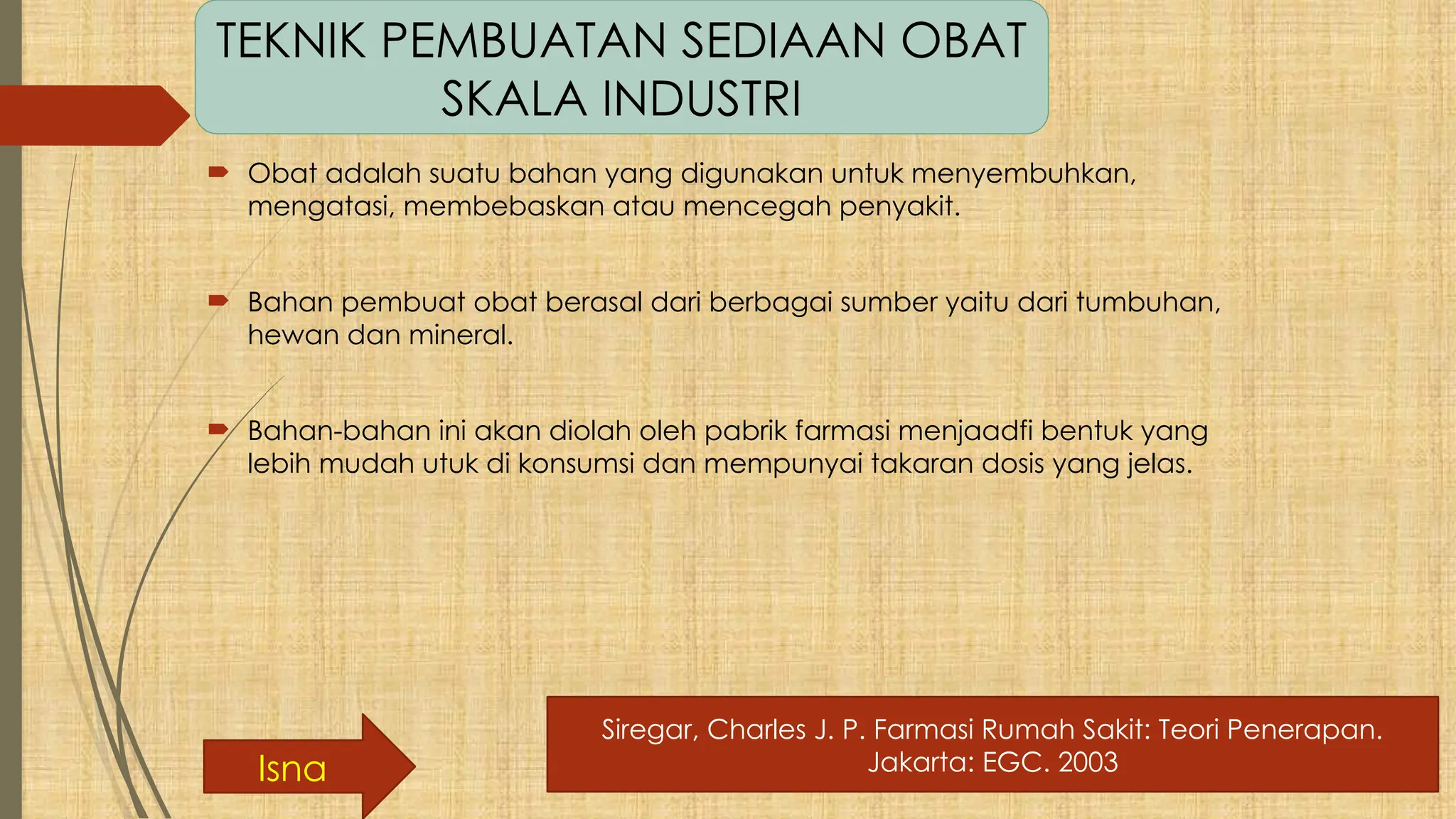 333381437-Teknik-Pembuatan-Sediaan-Obat-Skala-Industri-Dan-Pengemasan.pptx