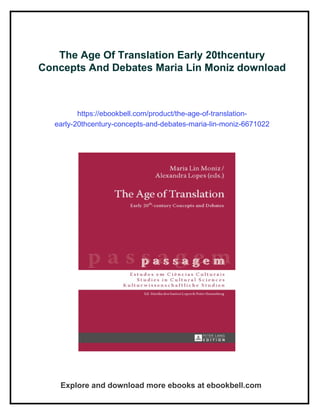 The Age Of Translation Early 20thcentury Concepts And Debates Maria Lin ...