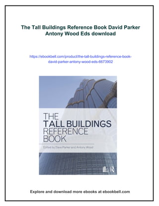 The Tall Buildings Reference Book David Parker Antony Wood Eds | PDF