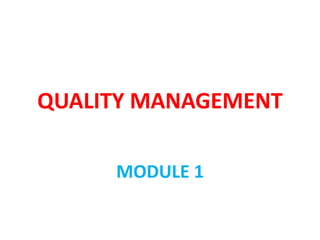 334444174-QUALITY-MANAGEMENT-PPT-pptx.pptx