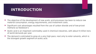 334529321 production-of-acetic-acid-pptx | PDF