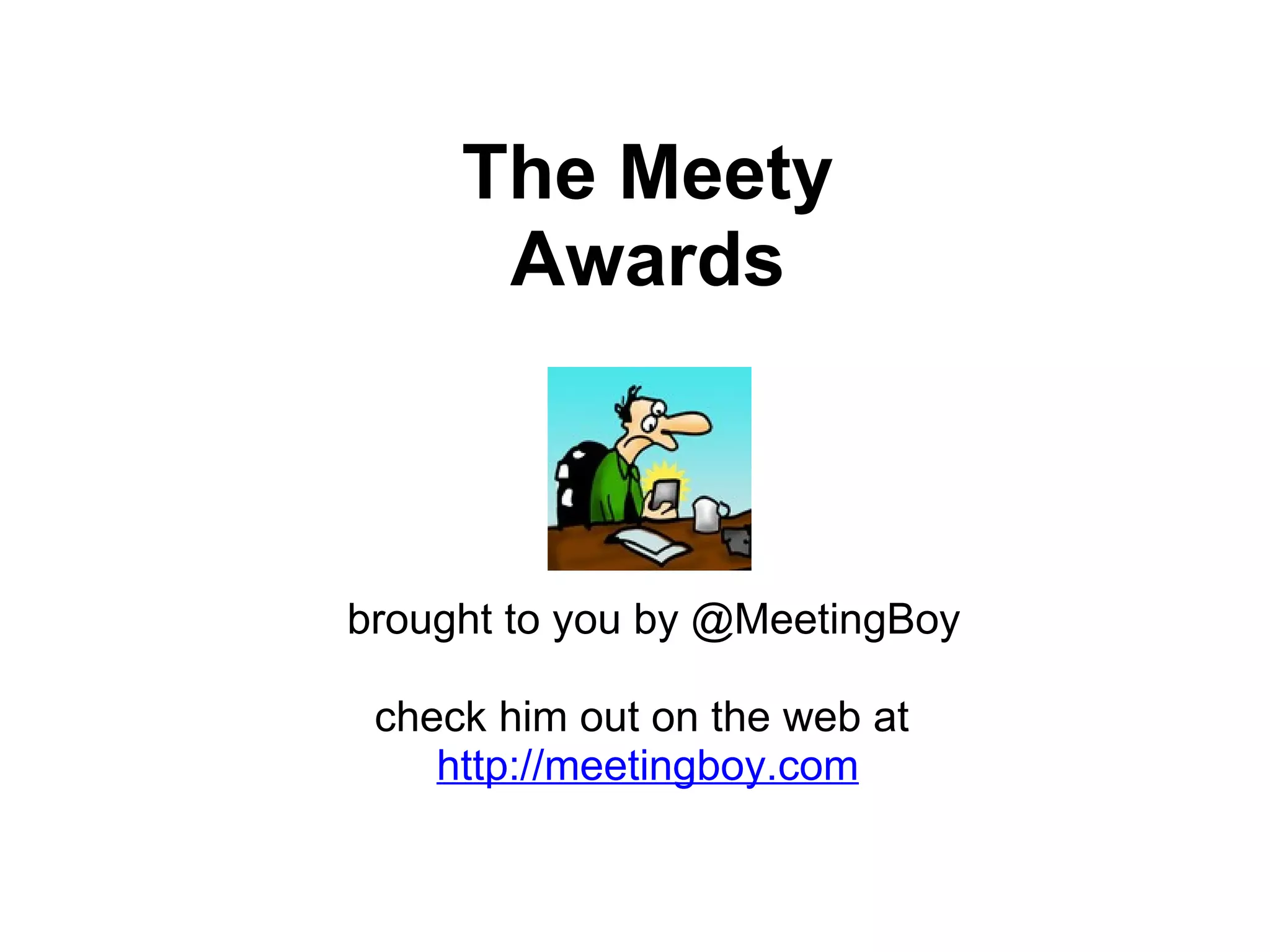 1st Annual Meety Awards | PPT