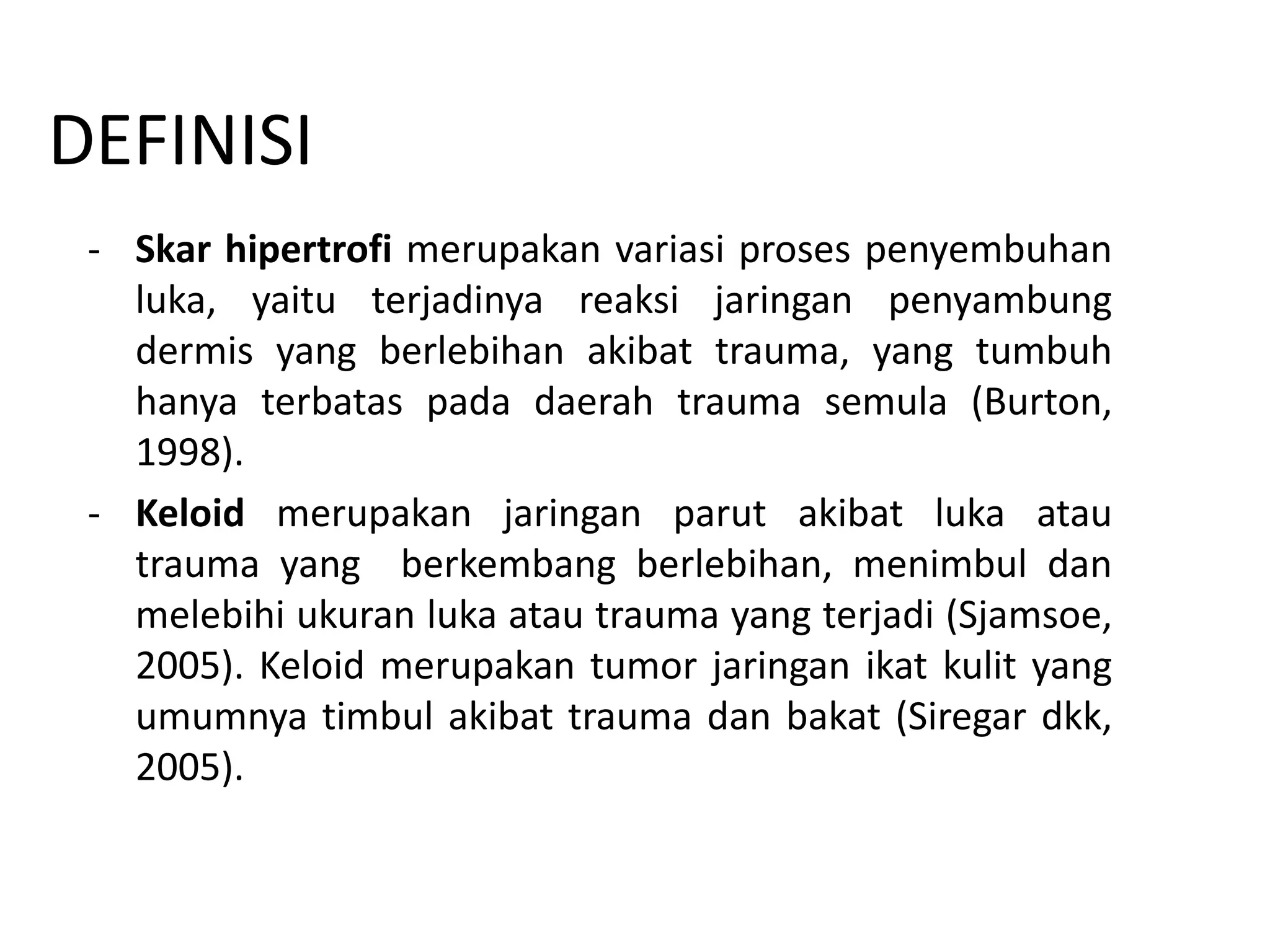 334652085-Ppt-Keloid.pptx