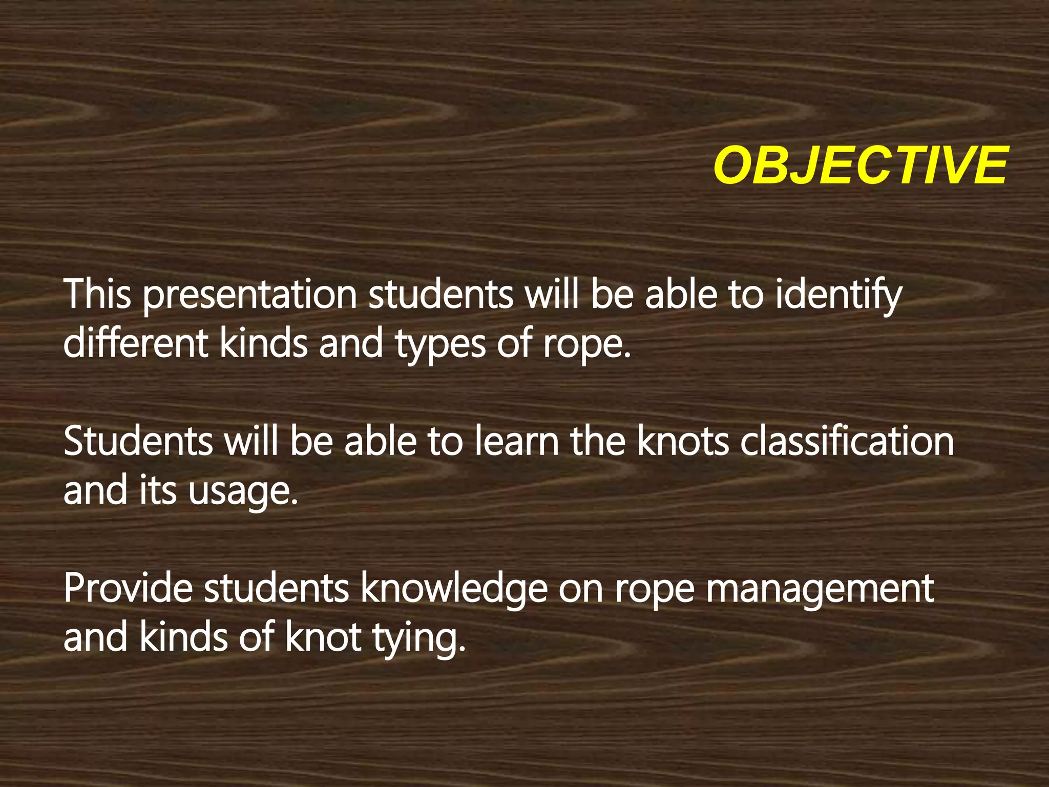 336045223-Ropemanship-and-Knot-Tying.ppt