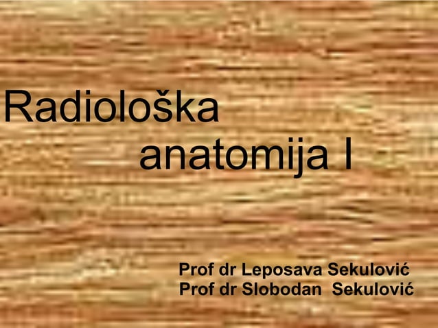 336050534-Radiološka-anatomija.ppt