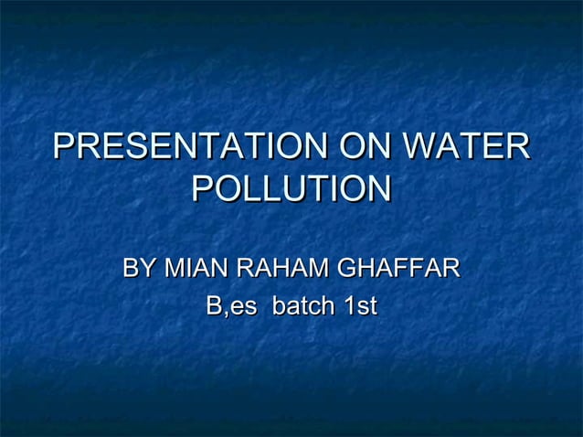presentation on water pollution | PPT