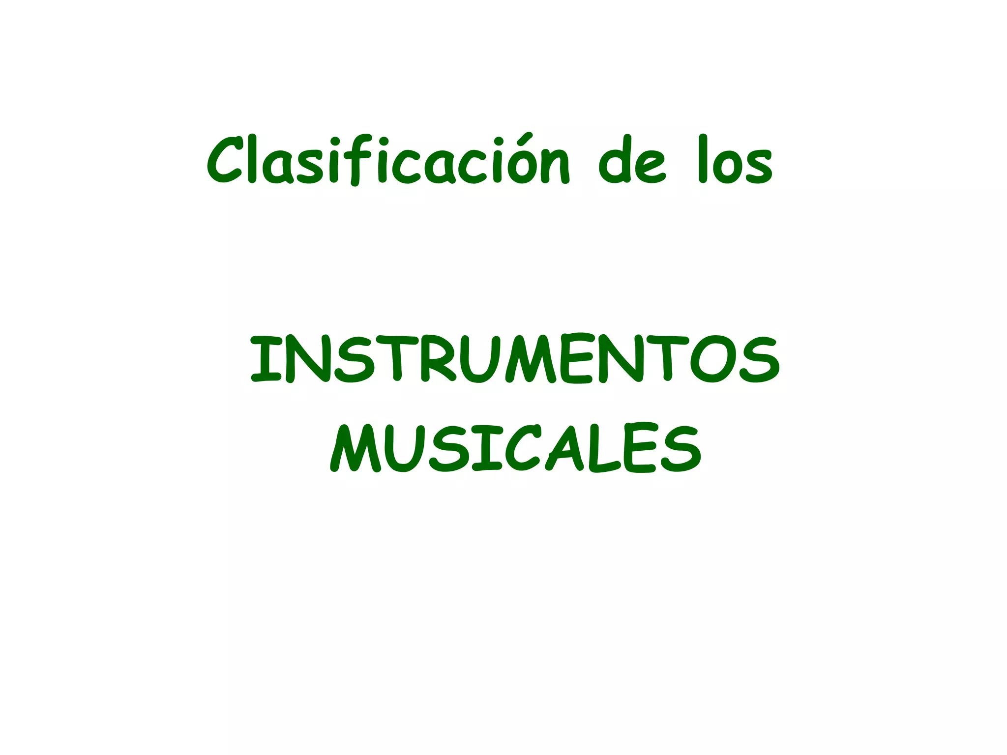 Clasificación de los instrumentos musicales | PPT