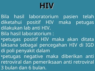 338300213-PPT-Penatalaksanaan-Tertusuk-Jarum-Benda-Tajam.ppt