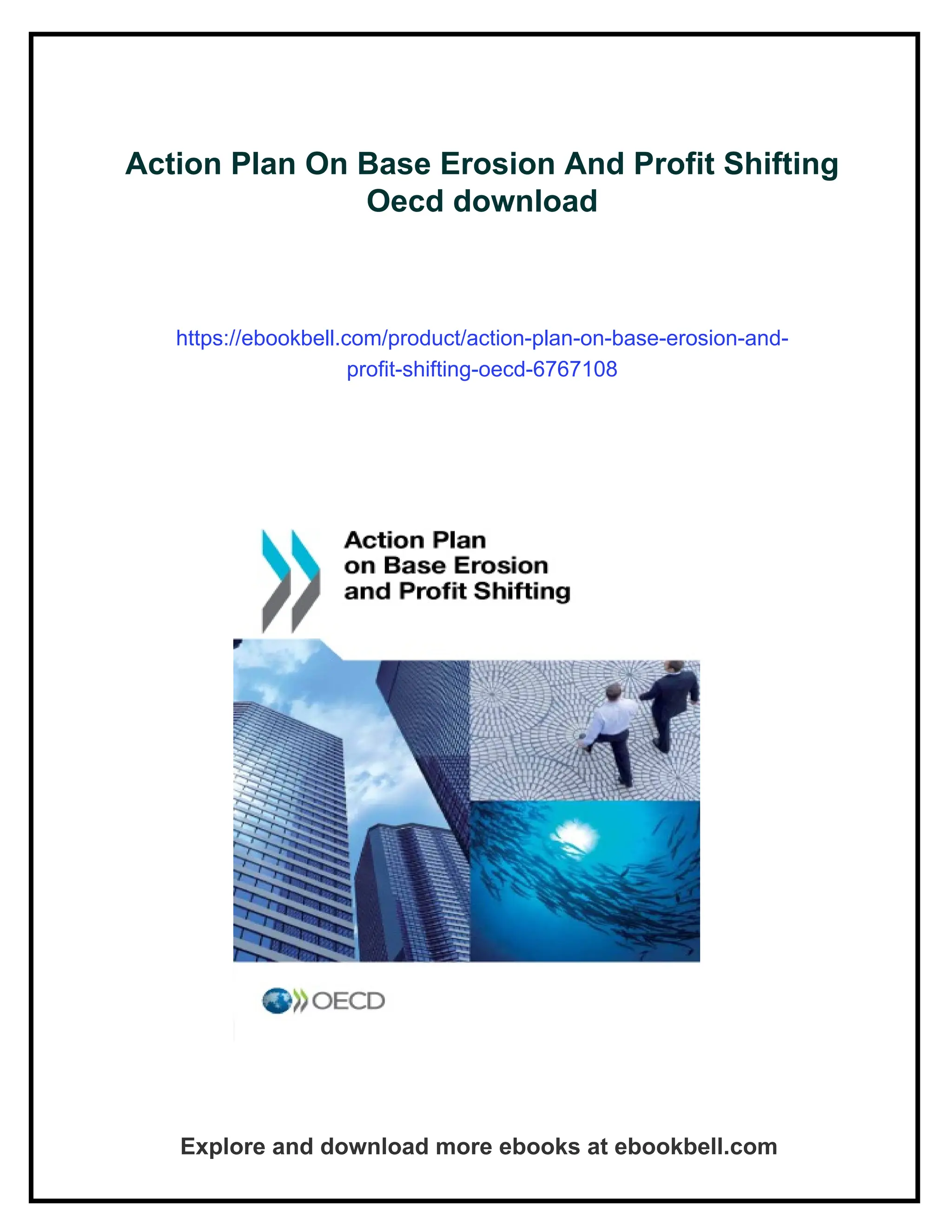 Action Plan On Base Erosion And Profit Shifting Oecd | PDF