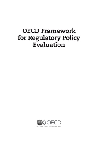 Oecd Framework For Regulatory Policy Evaluation Oecd | PDF