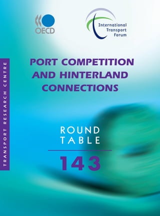 Port Competition And Hinterland Connections Oecd | PDF