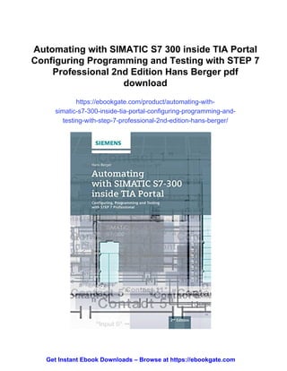 Automating with SIMATIC S7 300 inside TIA Portal Configuring ...